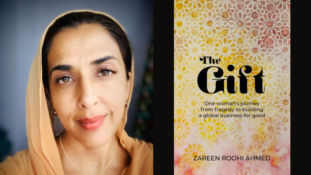 Dr Zareen Roohi Ahmed's new book 'The Gift' is the story of one woman’s ...