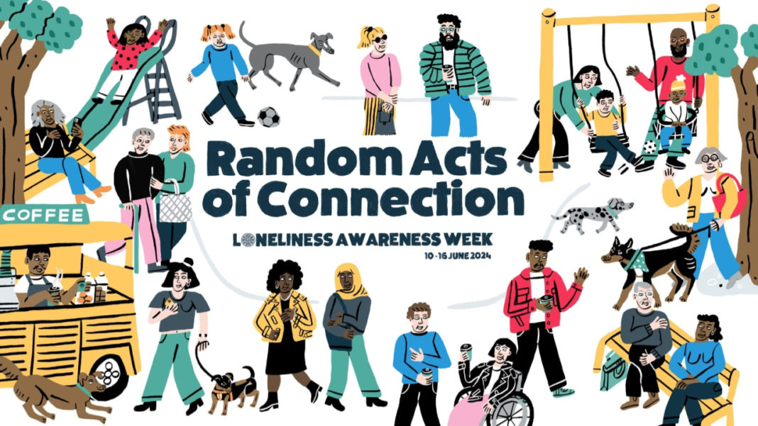 Random Acts Of Connection: Loneliness Awareness Week 2024 is all about ...