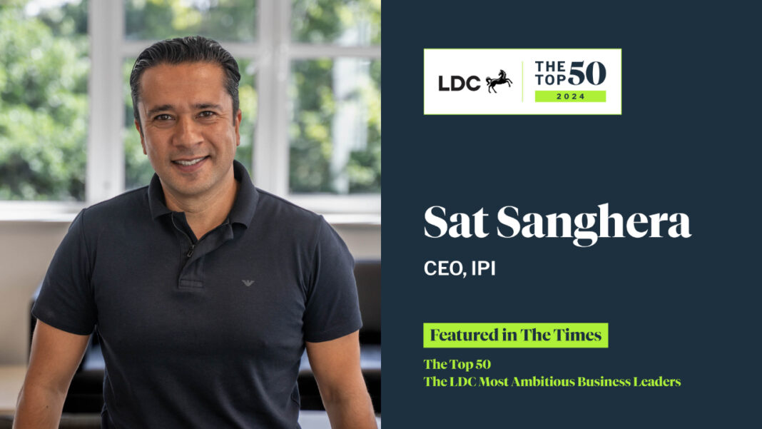 IPI’s Sat Sanghera named one of the UK’s Top 50 Most Ambitious Business ...